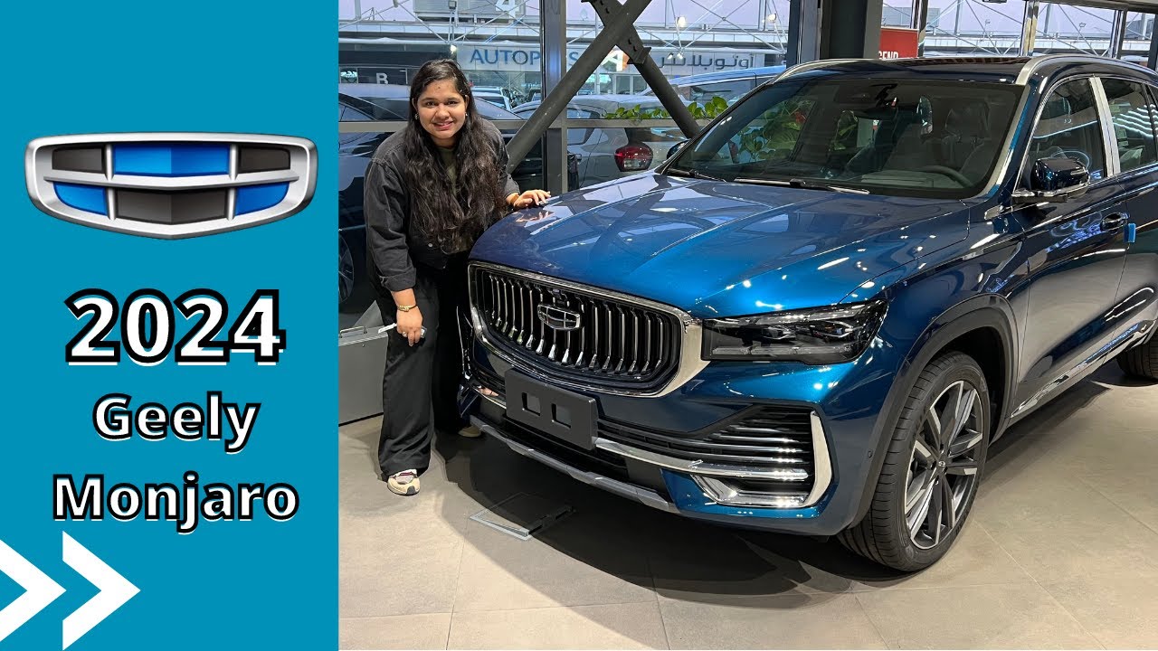 Geely Monjaro 2024 – CHEAP & the Coolest SUV in Dubai - YouTube