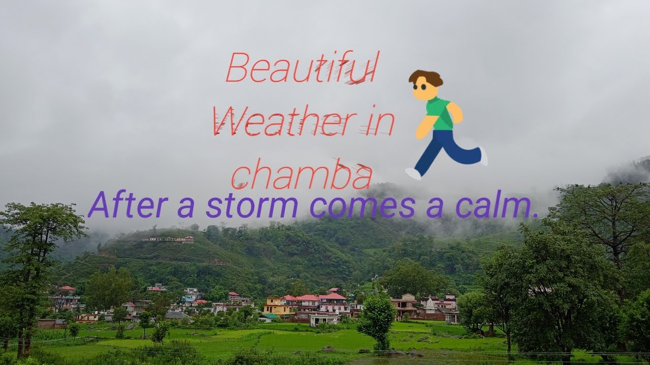 Weather in Chamba - YouTube