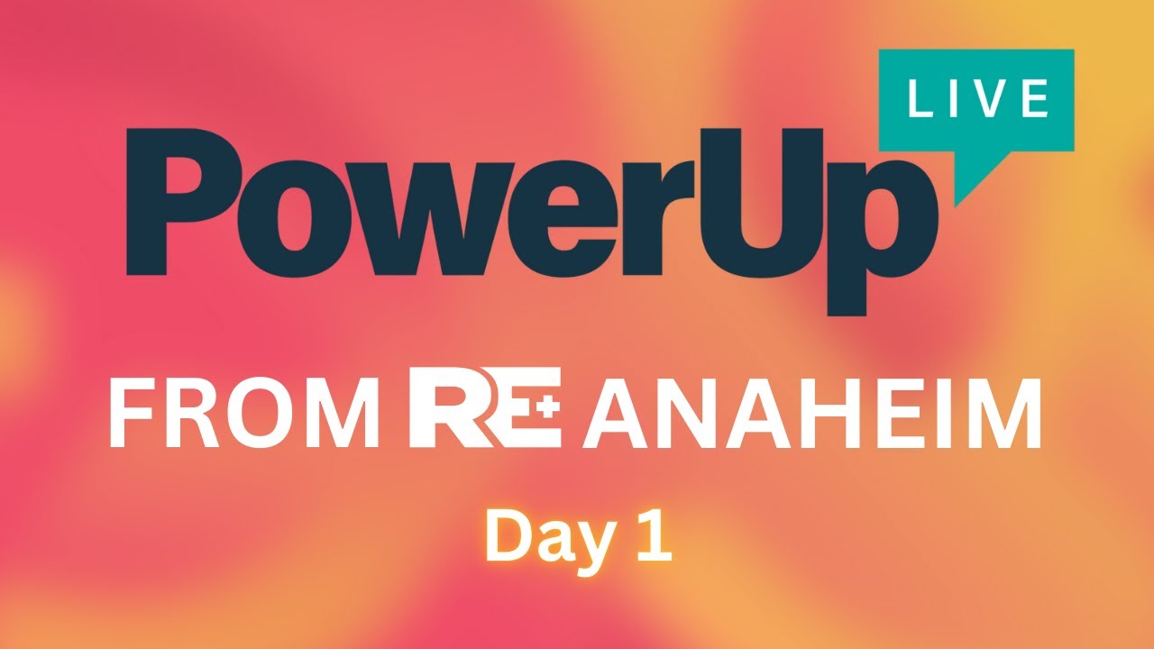 RE+ PowerUp Live LIVESTREAM Day 1 - Produced by SunCast Media - YouTube