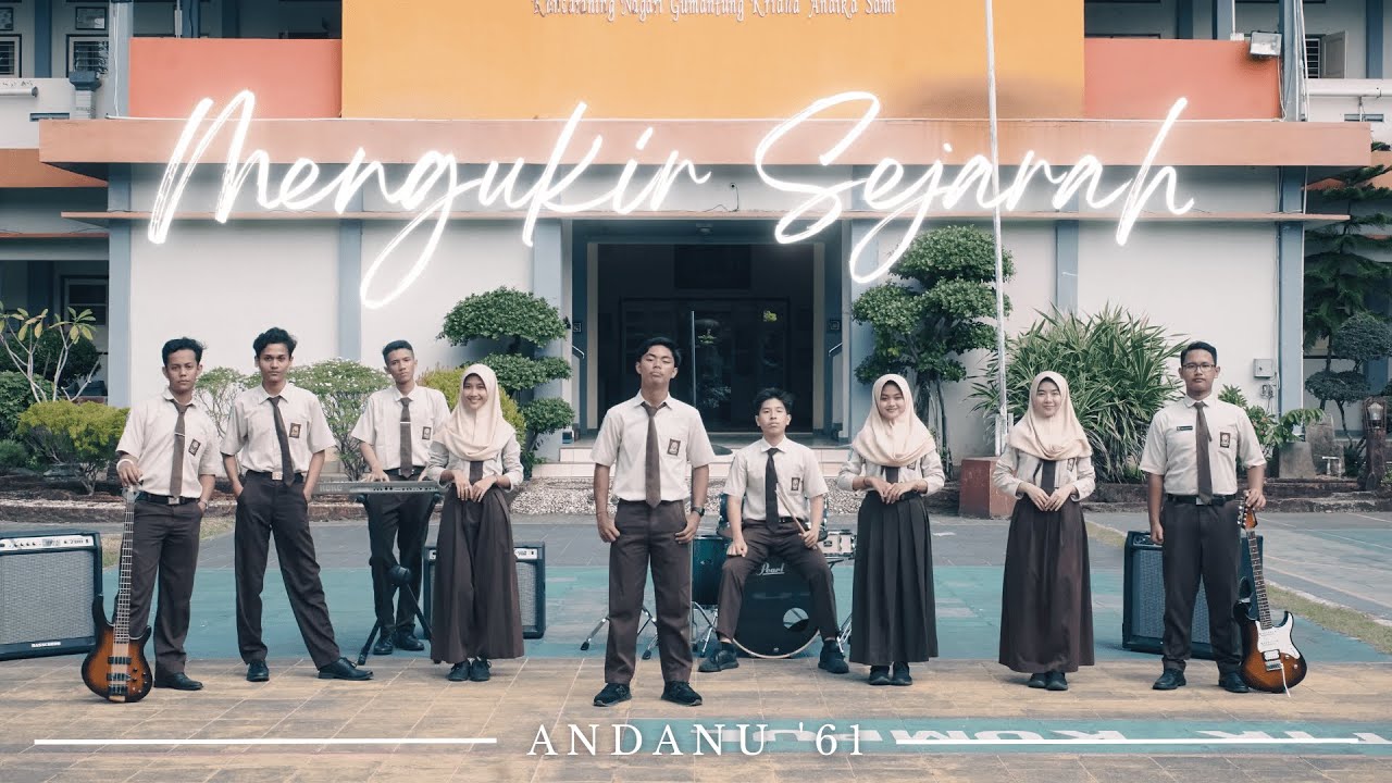Lagu Angkatan Andanu 61 (Official Music Video) - Mengukir Sejarah [SMAN ...
