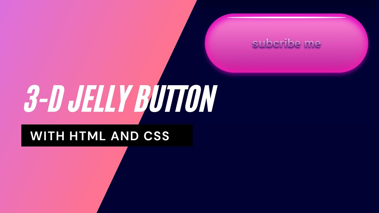 3 D Jelly Buttons With Html And Css Webprogramming Cssaanimation Youtube