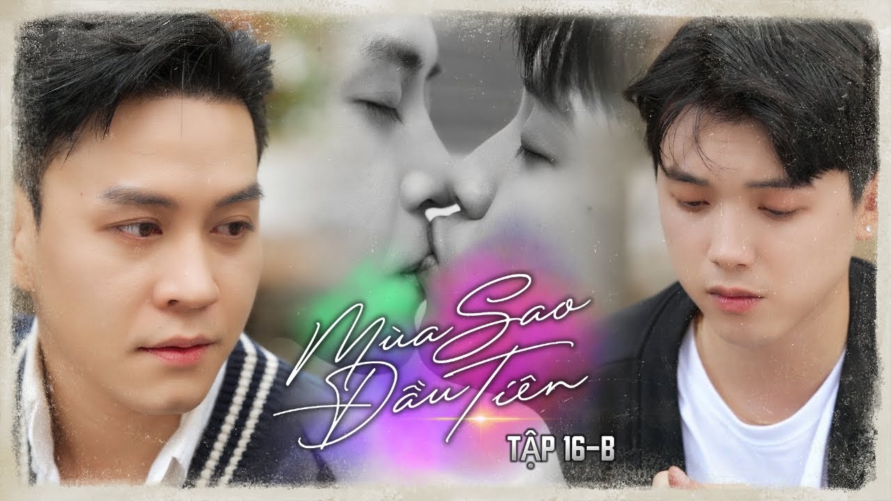 BE YOUR STAR - MÙA SAO ĐẦU TIÊN I Episode 16 [2/2] - YouTube