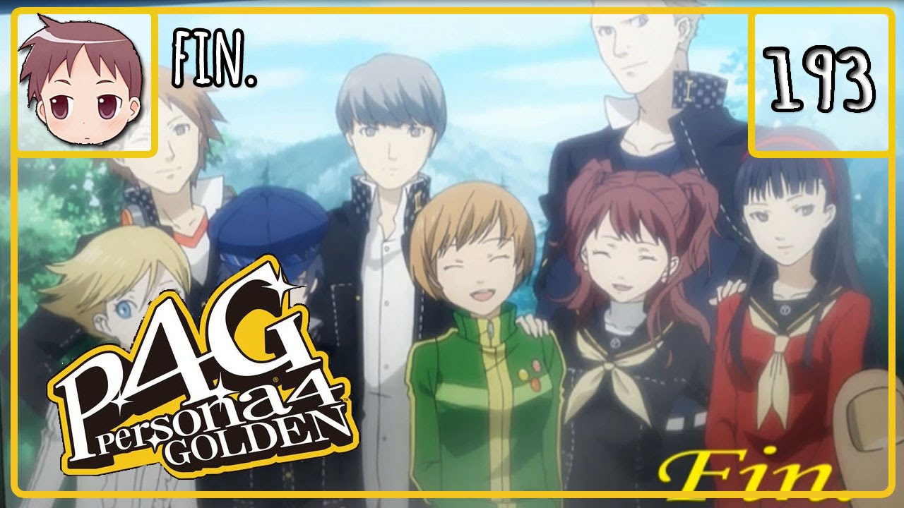 Persona 4 Golden - Fin. - Episode 193 - YouTube