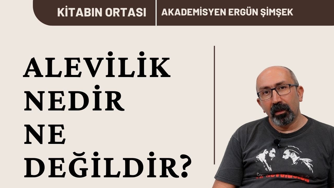 Alevilik nedir ne değildir? I Aleviler nereden geldi? I Aleviliği ...
