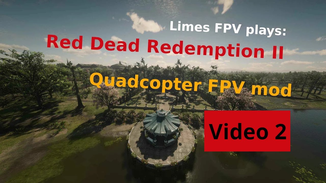 FPV drone mod in Red Dead Redemption 2 video game | Vid 2 - YouTube