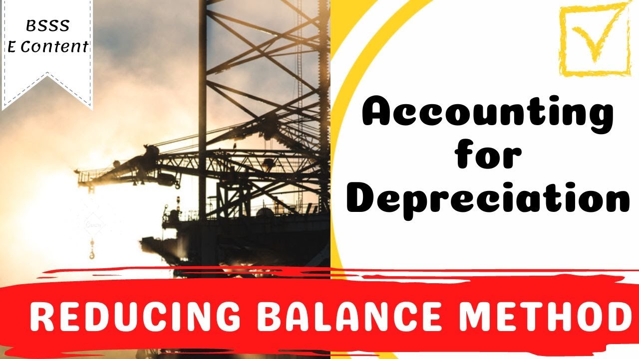 Accounting For Depreciation Reducing Balance Method Example BSSS accounting-for-depreciation-reducing-balance-method-example-bsss