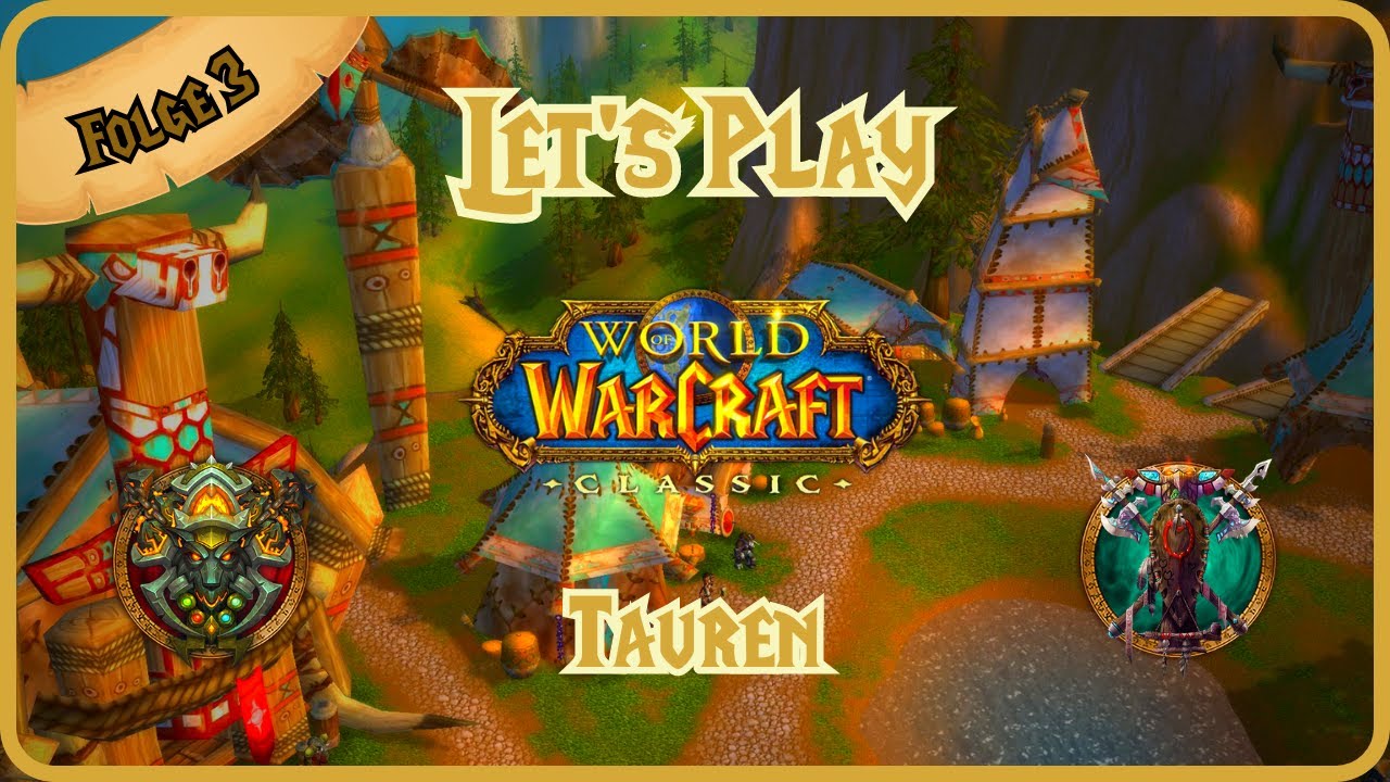 Camp Narache #003 ⭐ Tauren ⭐ WoW Classic - YouTube