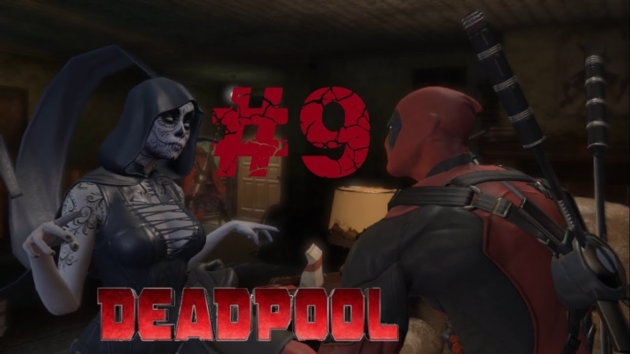 Deadpool-Part 9 ไม่ได้เจอกันนานเลย Death - YouTube
