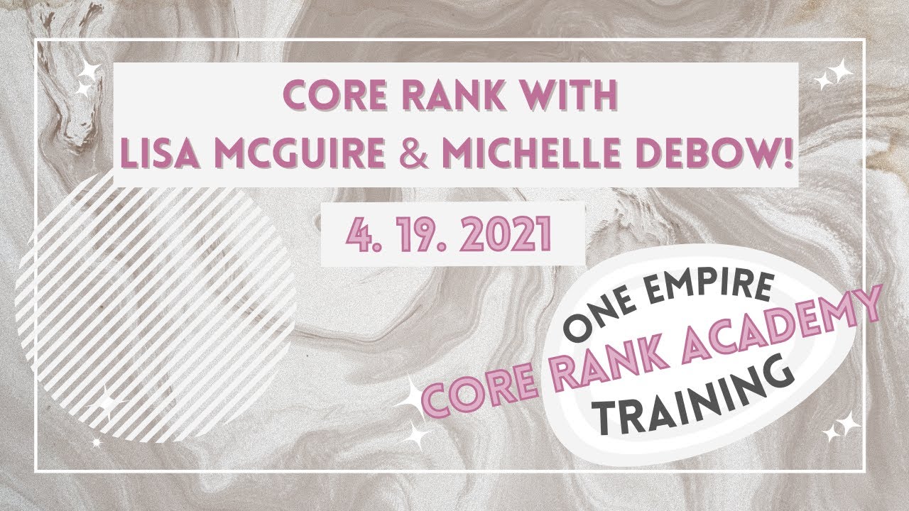 Core Rank Academy with Lisa McGuire & Michelle DeBow! - YouTube