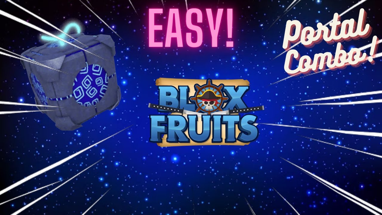 Portal Combos Easy (Blox Fruits) (Read Description) - YouTube