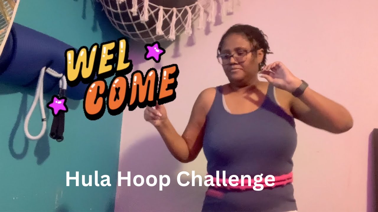 Hula Hoop Challenge | Staying Active - YouTube