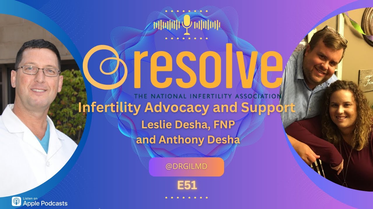 E51: The Importance of Support and Advocacy for Infertility | Leslie ...