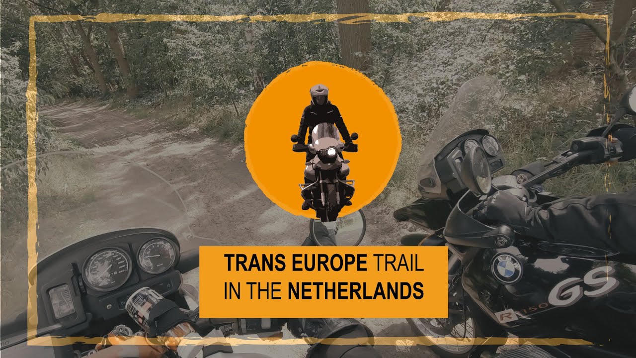 TRANS EUROPE TRAIL NETHERLANDS - YouTube