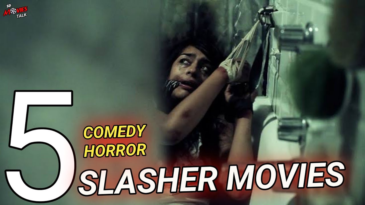 Top 5 Best Slasher Horror Comedy Movies | Best Slasher Movies Part 3 ...