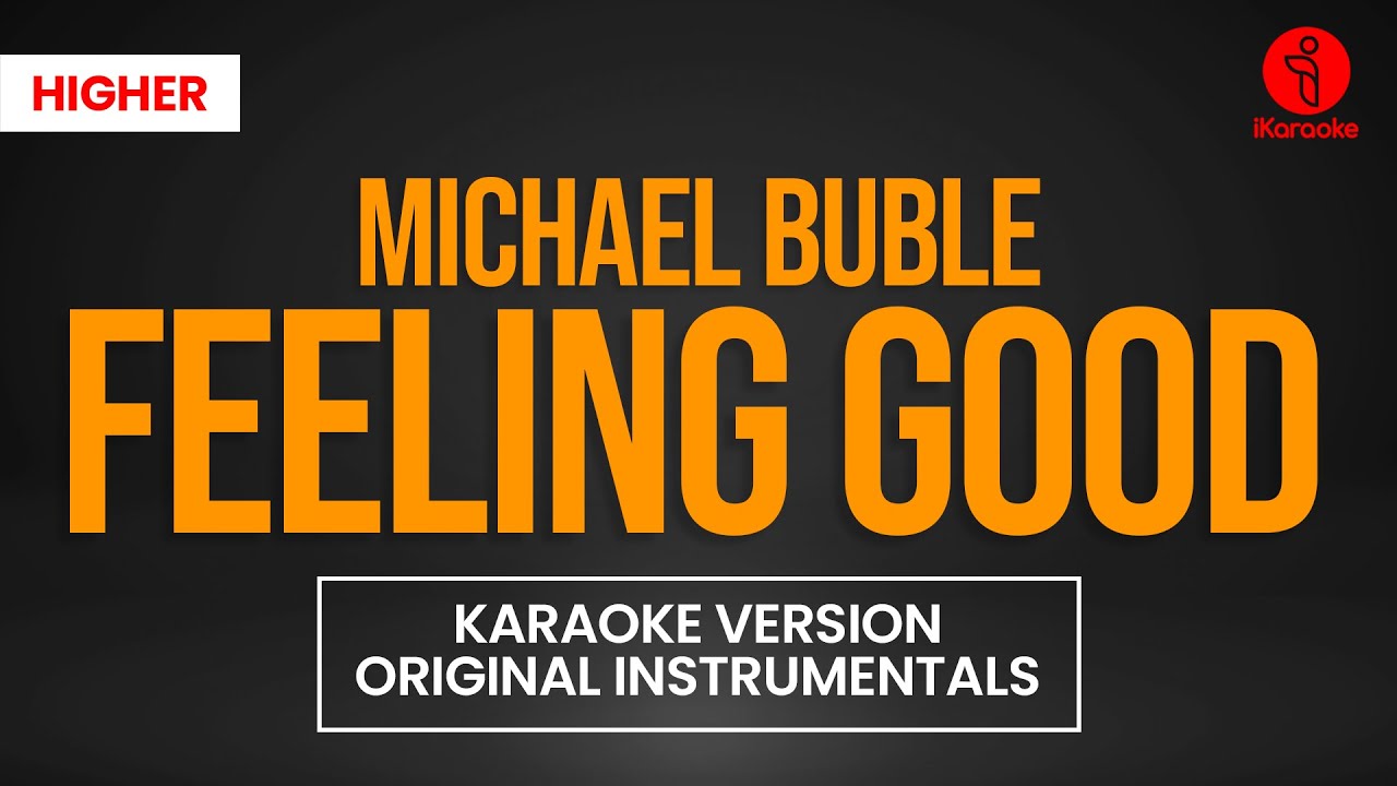 Michael Buble - Feeling Good (Karaoke Version) (Higher) - YouTube
