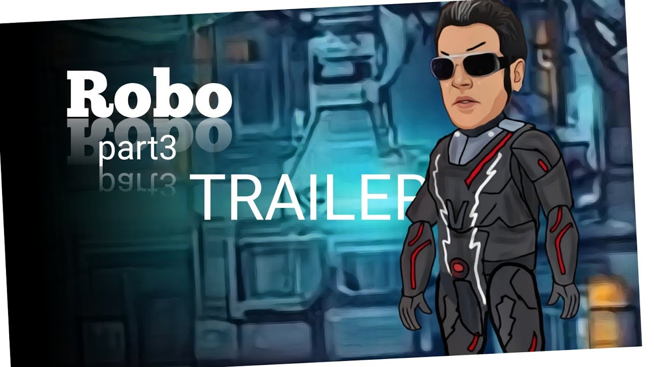 robo part3 trailer - YouTube