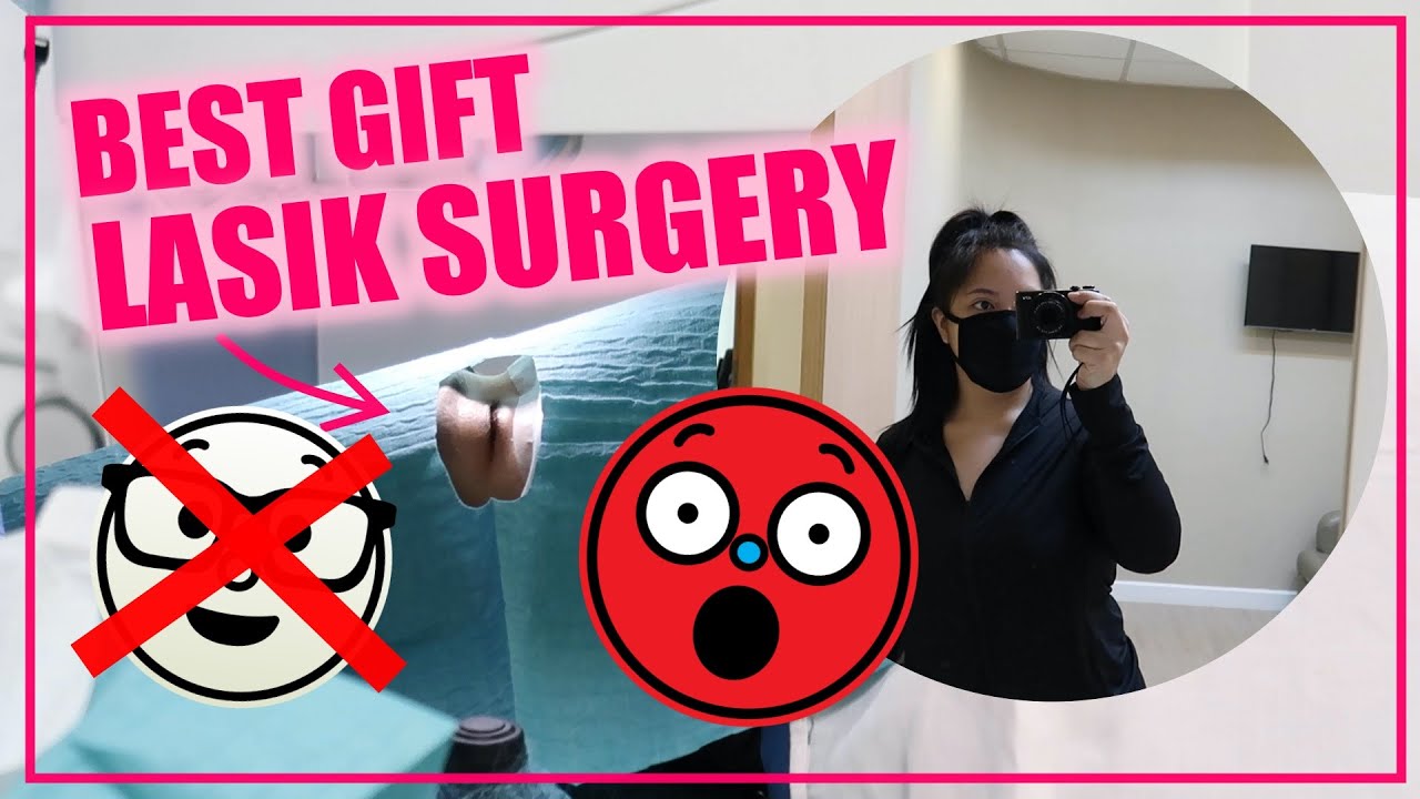 BEST GIFT: LASIK EYE SURGERY (Oct. 15, 2020) - saytioco - YouTube