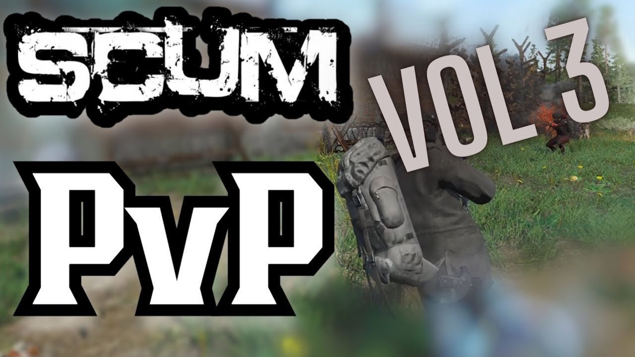 Scum PvP Montage Vol 3, Base Raiding/Base Defence, Sick Kills ...