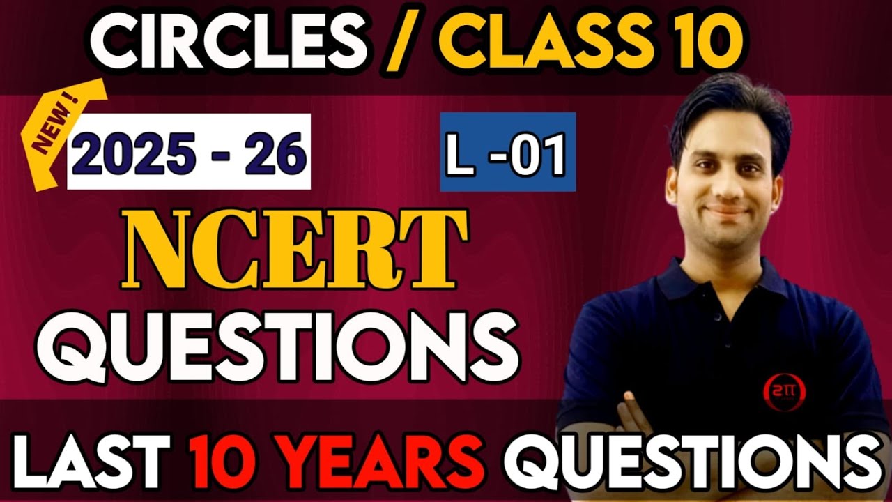 Circles Class 10 Last Ten Years Important Questions | Circles #01 ...