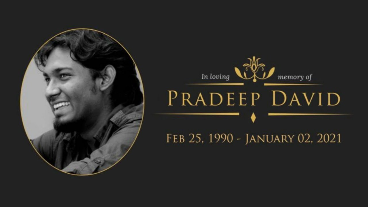 In Loving Memory of Pradeep David - YouTube