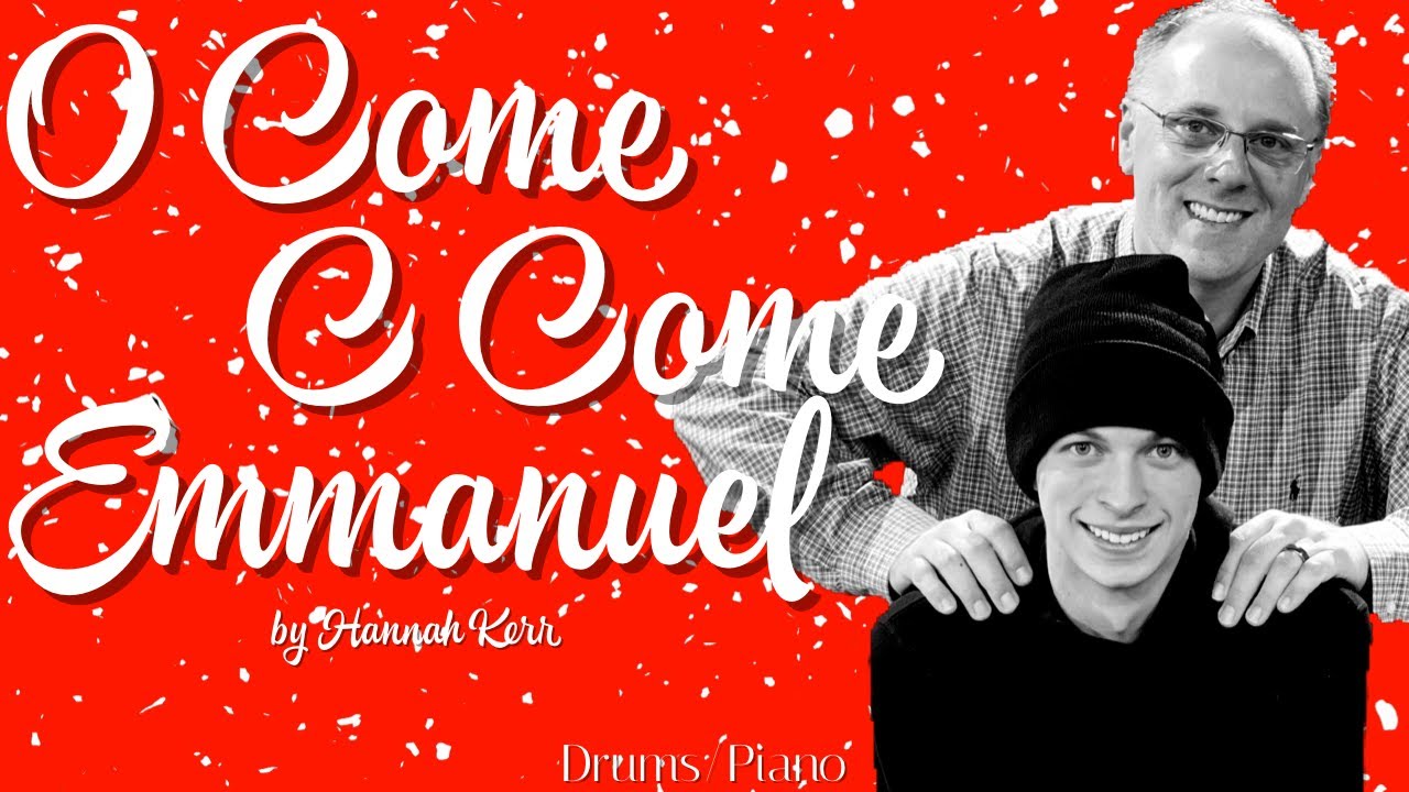 O Come O Come Emmanuel by Hannah Kerr//DRUM COVER (ft. Jay Kurtz) - YouTube
