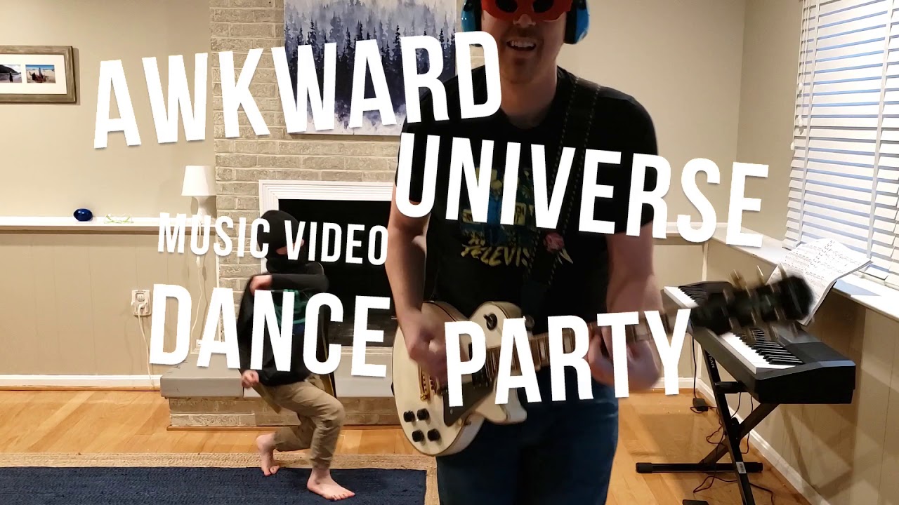 Join the Awkward Universe music video dance party! - YouTube