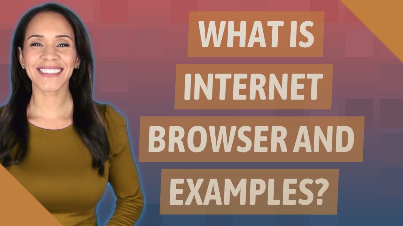 What Is Internet Browser And Examples YouTube What Is Internet Browser And Examples YouTube