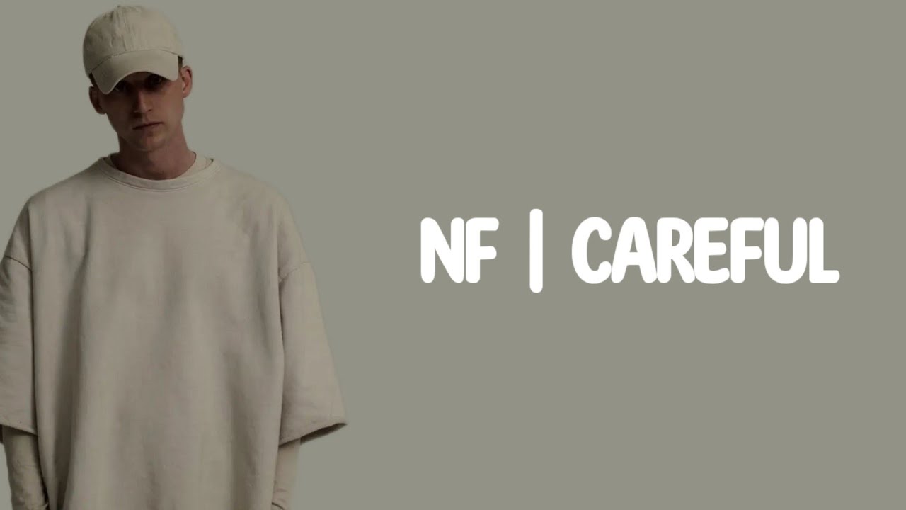 NF_Cordae - CAREFUL (Lyrics) - YouTube