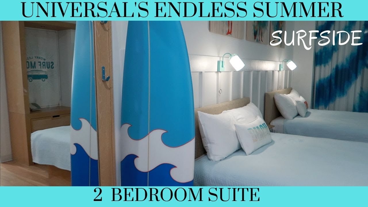 Universal Endless Summer Resort / Surfside Inn and Suites / 2 BEDROOM ...