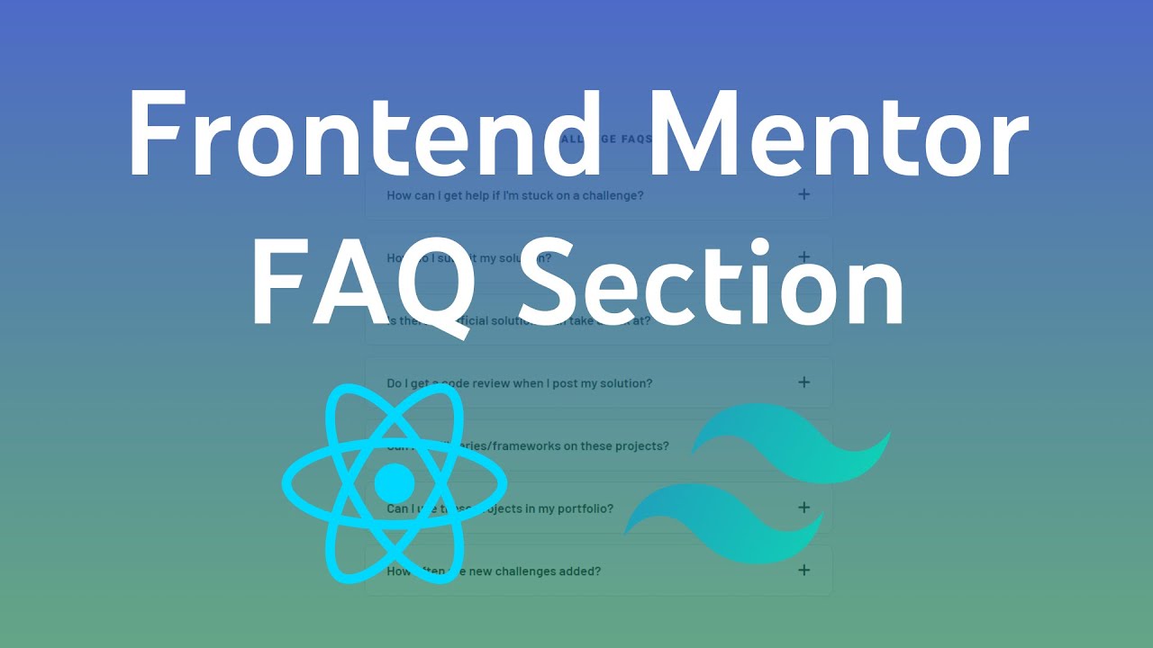 Frontend Mentor FAQ Section In ReactJs and TailwindCSS #tsbsankara ... Frontend Mentor FAQ Section In ReactJs and TailwindCSS #tsbsankara ...