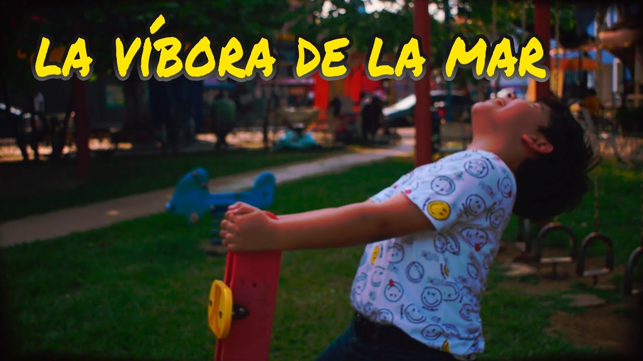 La víbora de la mar - YouTube