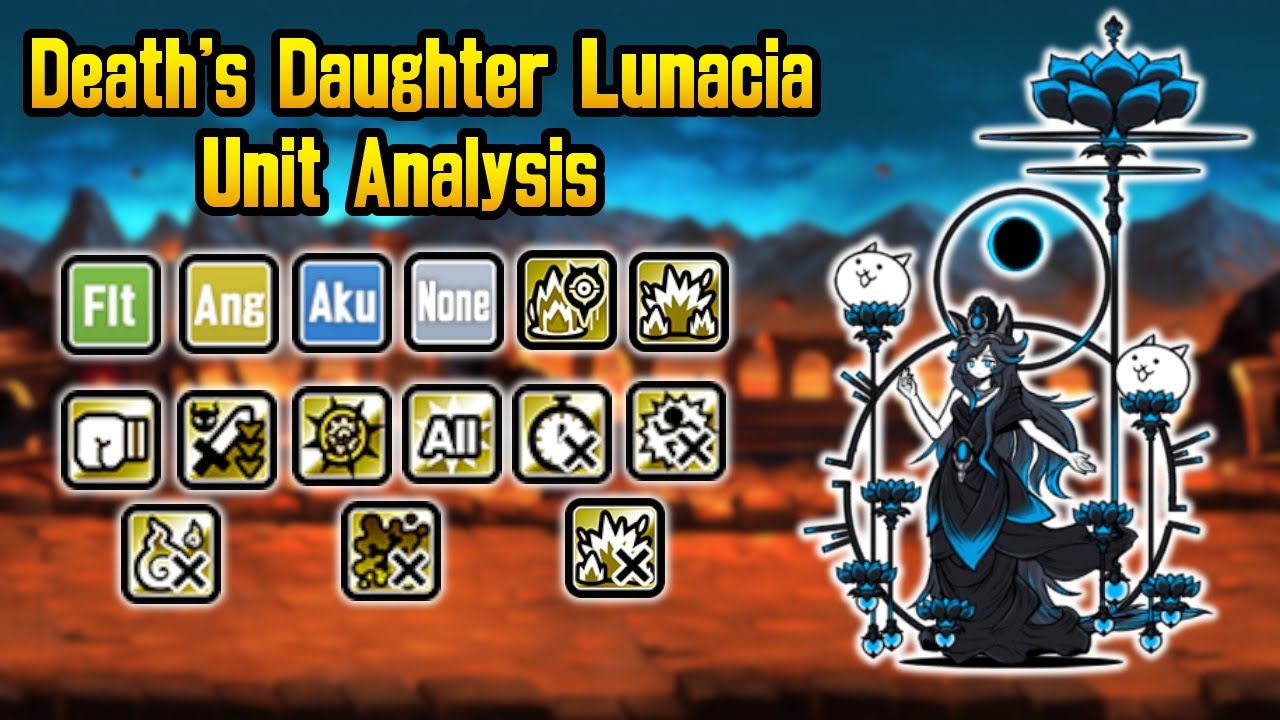Death s Daughter Lunacia Unit Analysis The Battle Cats Version 14 3 death-s-daughter-lunacia-unit-analysis-the-battle-cats-version-14-3