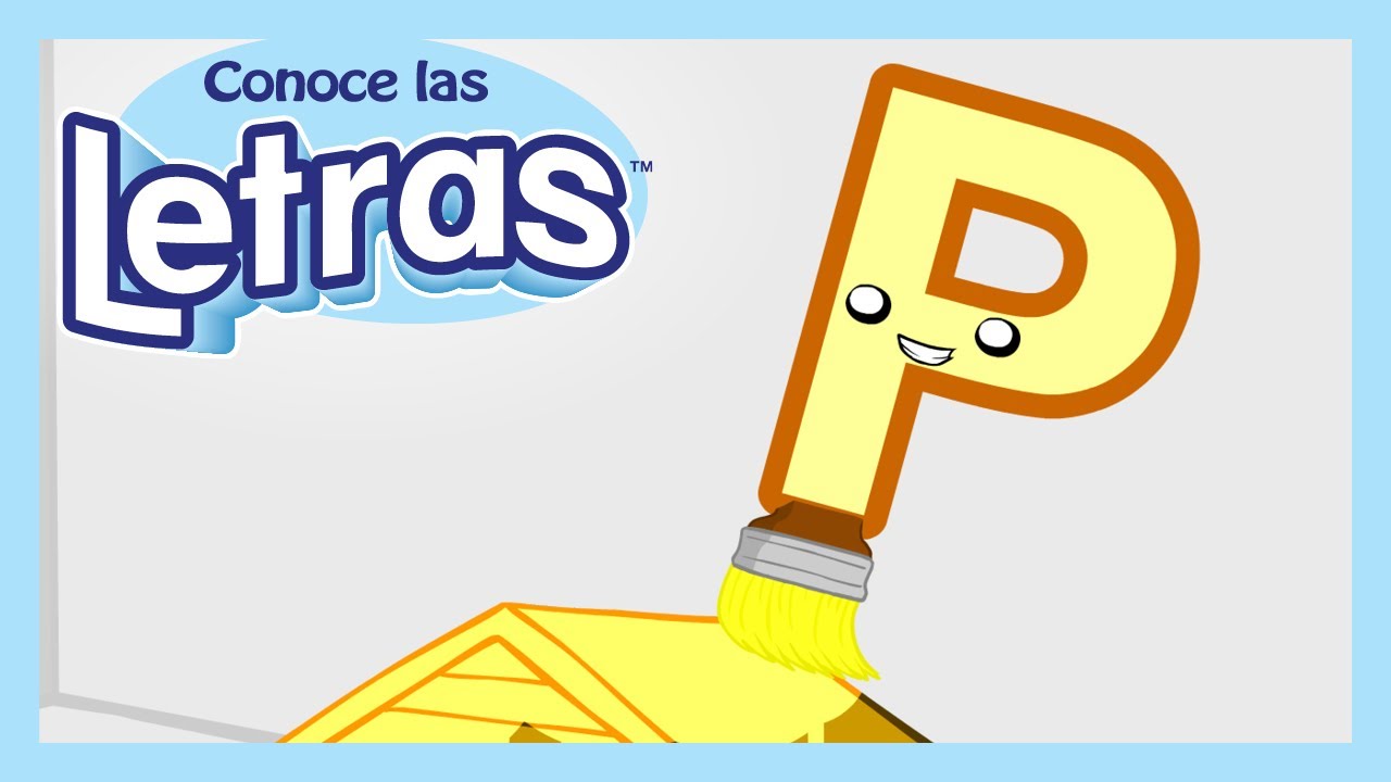 Conoce las Letras "P" | Meet the Letters "P" (Spanish) | Preschool Prep ...