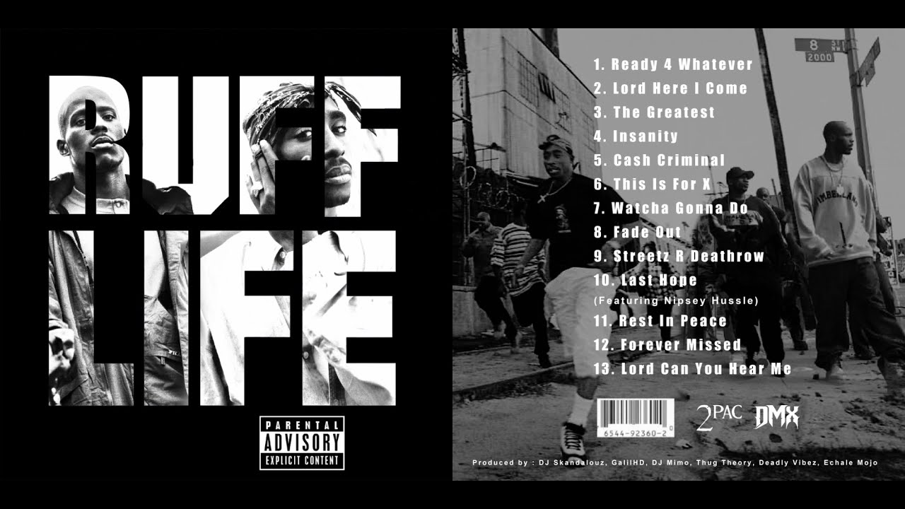 2Pac & DMX - Ruff Life (Full Album 2021) - YouTube
