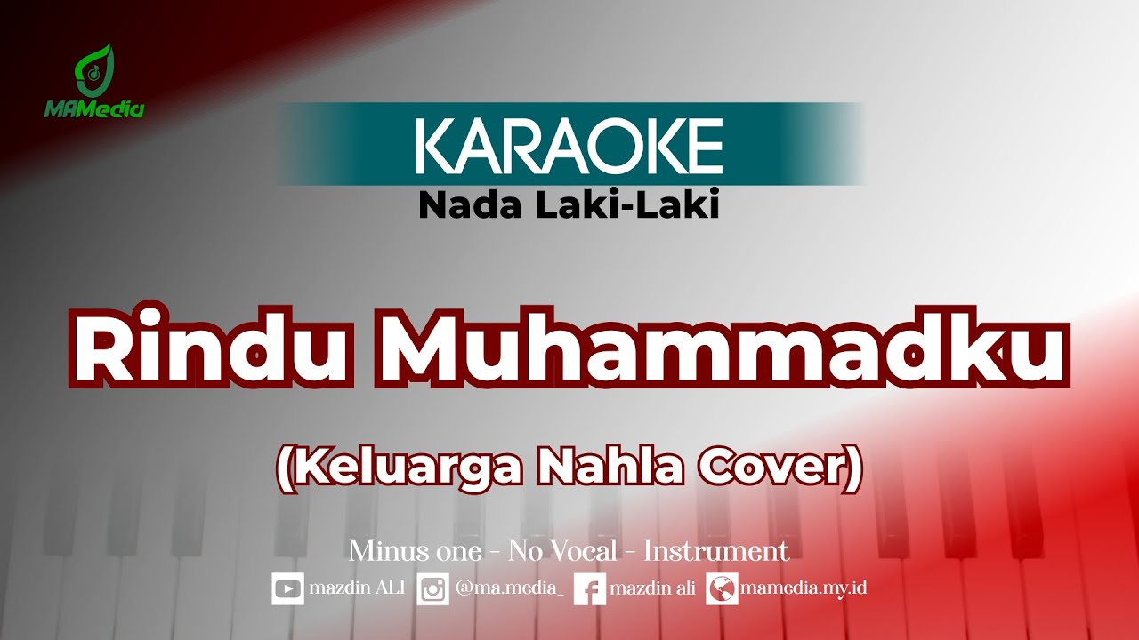 Karaoke Rindu Muhammadku - Keluarga Nahla Cover | Nada Laki-laki - YouTube