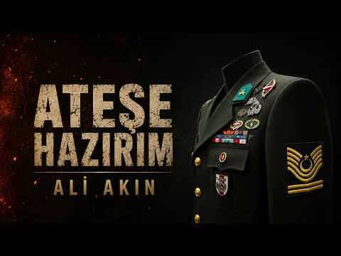 Ateşe Hazırım - Ali Akın #astsubay #türkrock