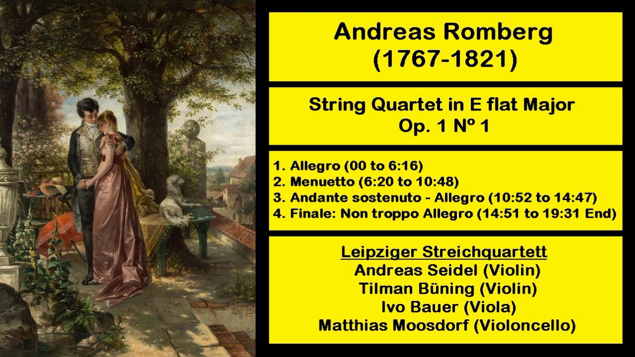 Andreas Romberg (1767-1821) - String Quartet in E flat Major Op. 1 Nº 1 ...