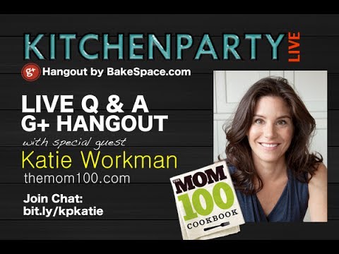 Katie Workman, themom100.com, Holiday Meal Planning #kitchenparty - YouTube