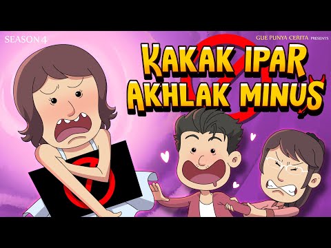 KAKAK IPAR AKHLAK MINUS | Gue Punya Cerita | Kisah Nyata | SEASON 4
