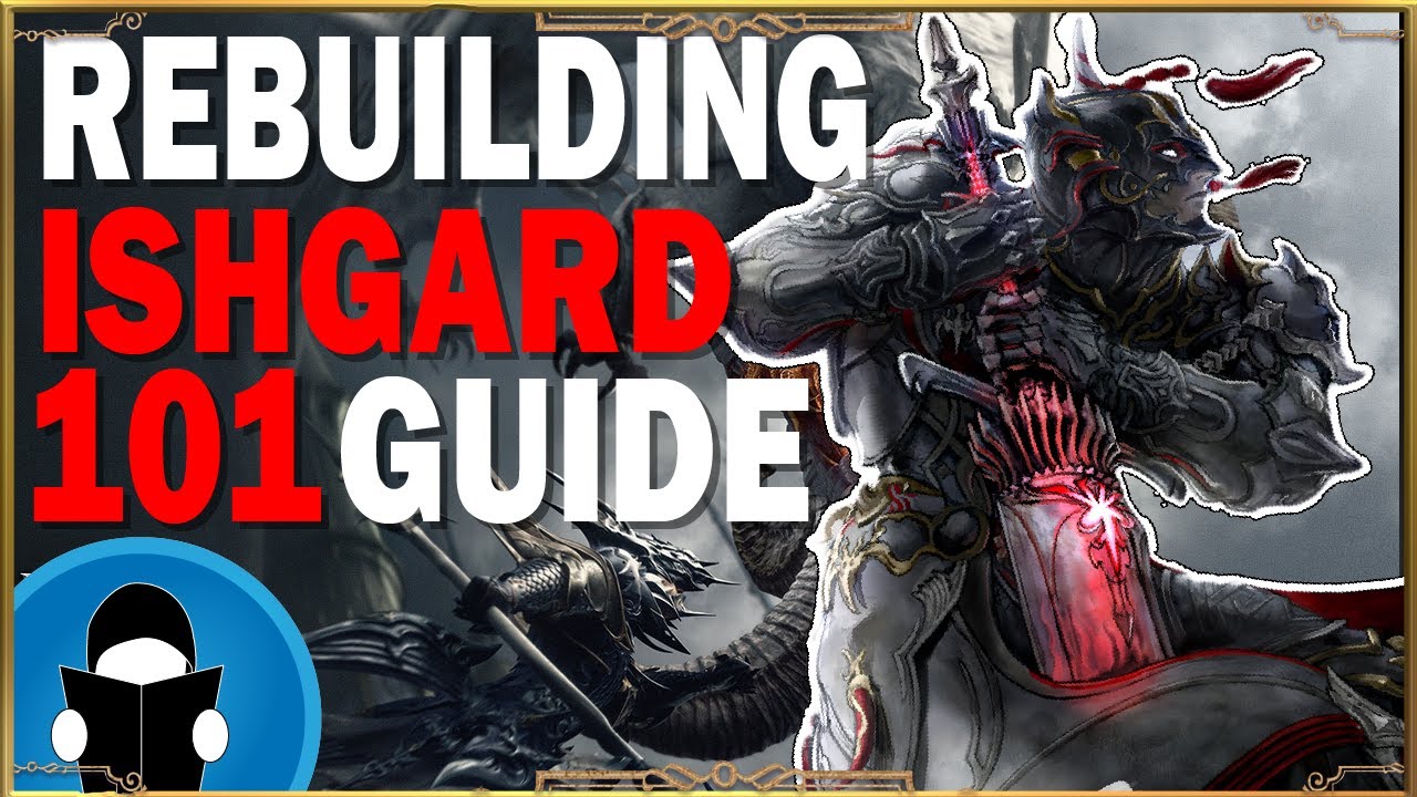 FFXIV Rebuilding Ishgard Getting Started Guide | 101 Guides - YouTube