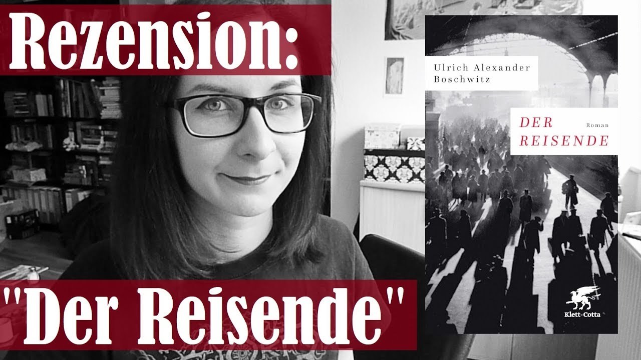 REZENSION: "Der Reisende" [Ulrich Alexander Boschwitz] - YouTube