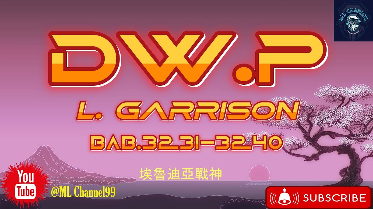 Novel. DW P-Bab 3231-3240|| Levi Garrison. - YouTube