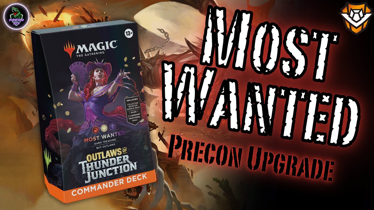 Most Wanted: Precon Upgrade // Outlaws of Thunder Junction - YouTube