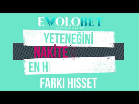 EVOLOBET YETENEĞİNİZİ  NAKİTE ÇEVİRİN #evolobetting