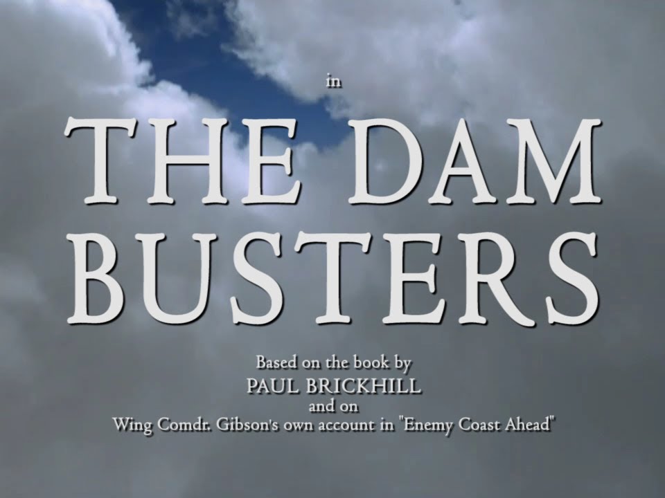 The Dam Busters (1955) - Re-created Main Titles in HD Colour - YouTube