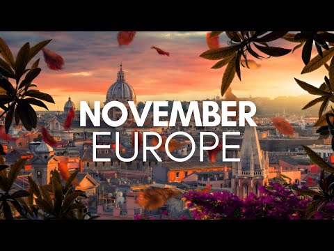 Best Places To Visit In November in Europe - Travel Video