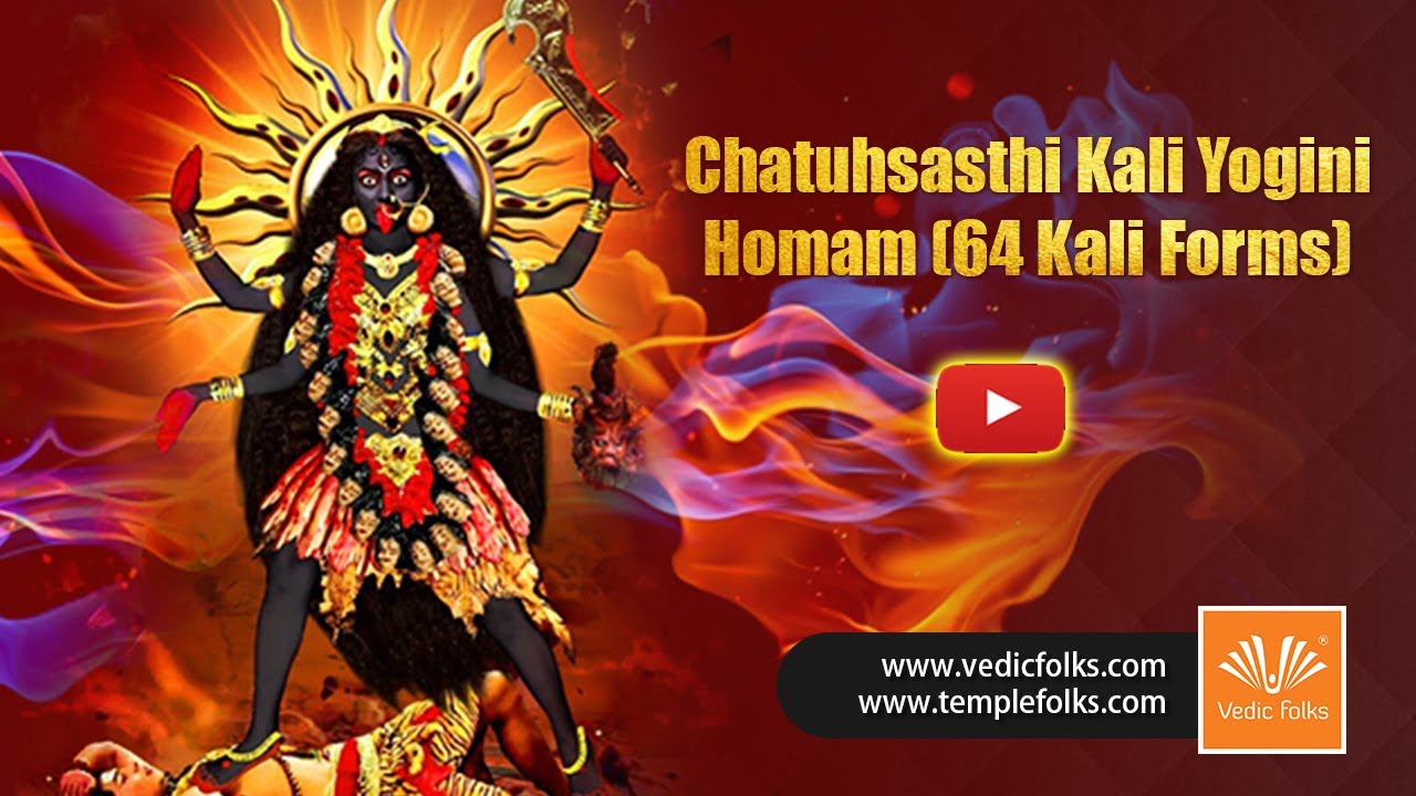 Ramakrishna Jayanti Special: Chatuhsasthi Kali Yogini Homam | 64 Kali ...