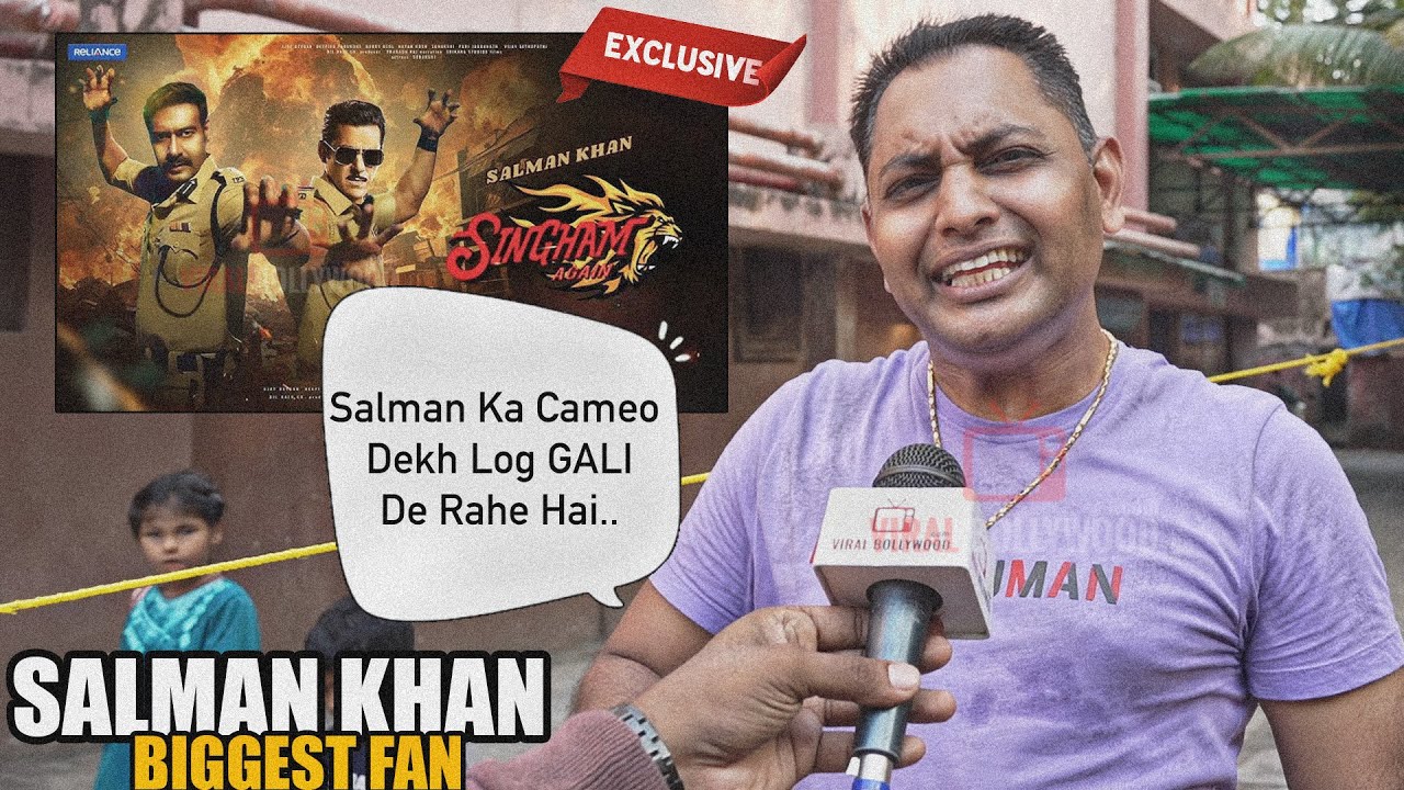 Salman Khan Biggest Fan EXCLUSIVE Review after Watching Singham Again ...