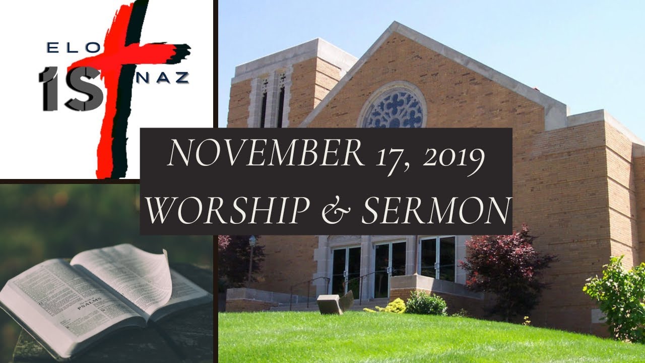 Sunday, November 17, 2019 Worship & Sermon - YouTube