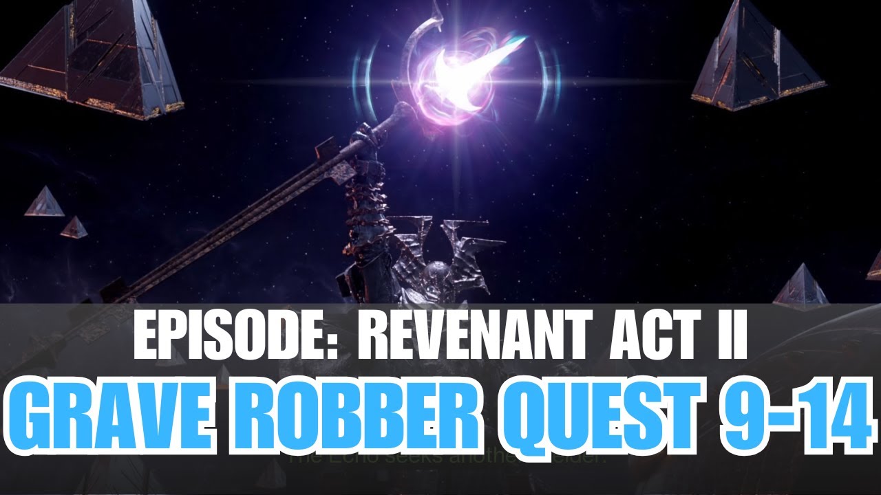 Revenant Act II Grave Robber quest steps 9-14 - Mission "Captive ...